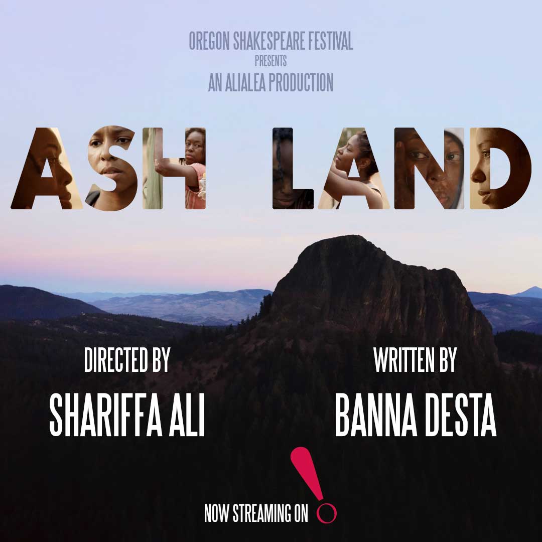 ASH LAND - Oregon Shakespeare Festival